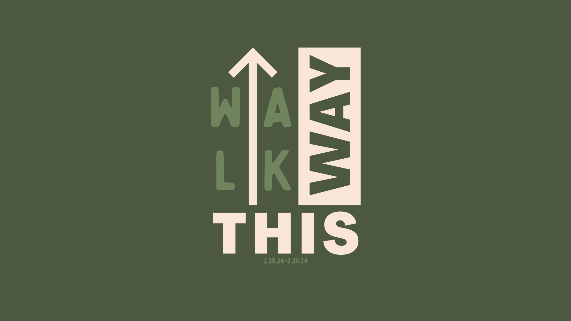Walk This Way - New Life Gillette Church