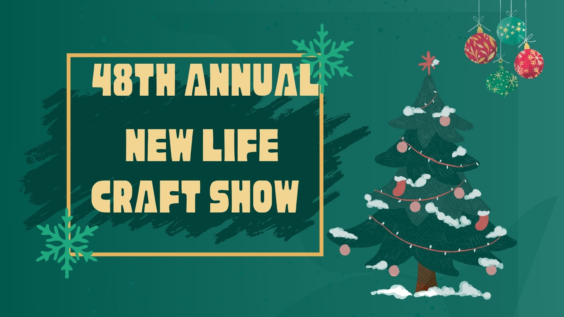 New Life's Annual Craft Show - New Life Gillette Church